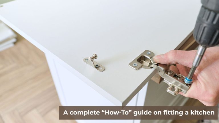 A complete "How-To" guide on fitting a kitchen
