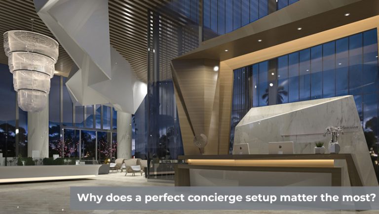 Why does a perfect concierge setup matter the most?
